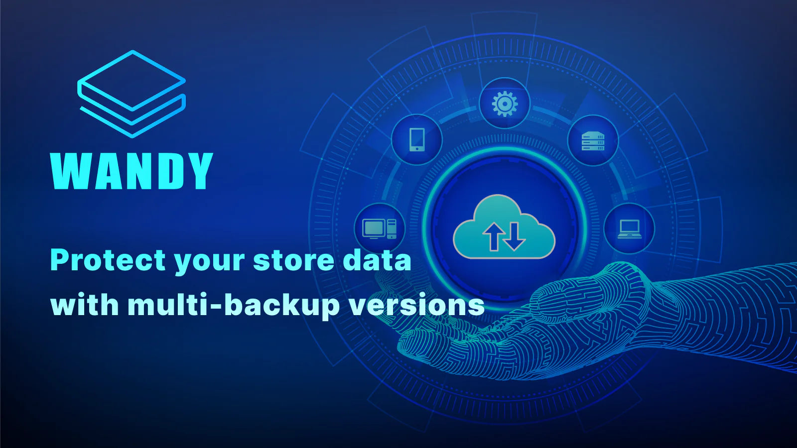 Wandy - Backup and restore easily without worry about losing data ...